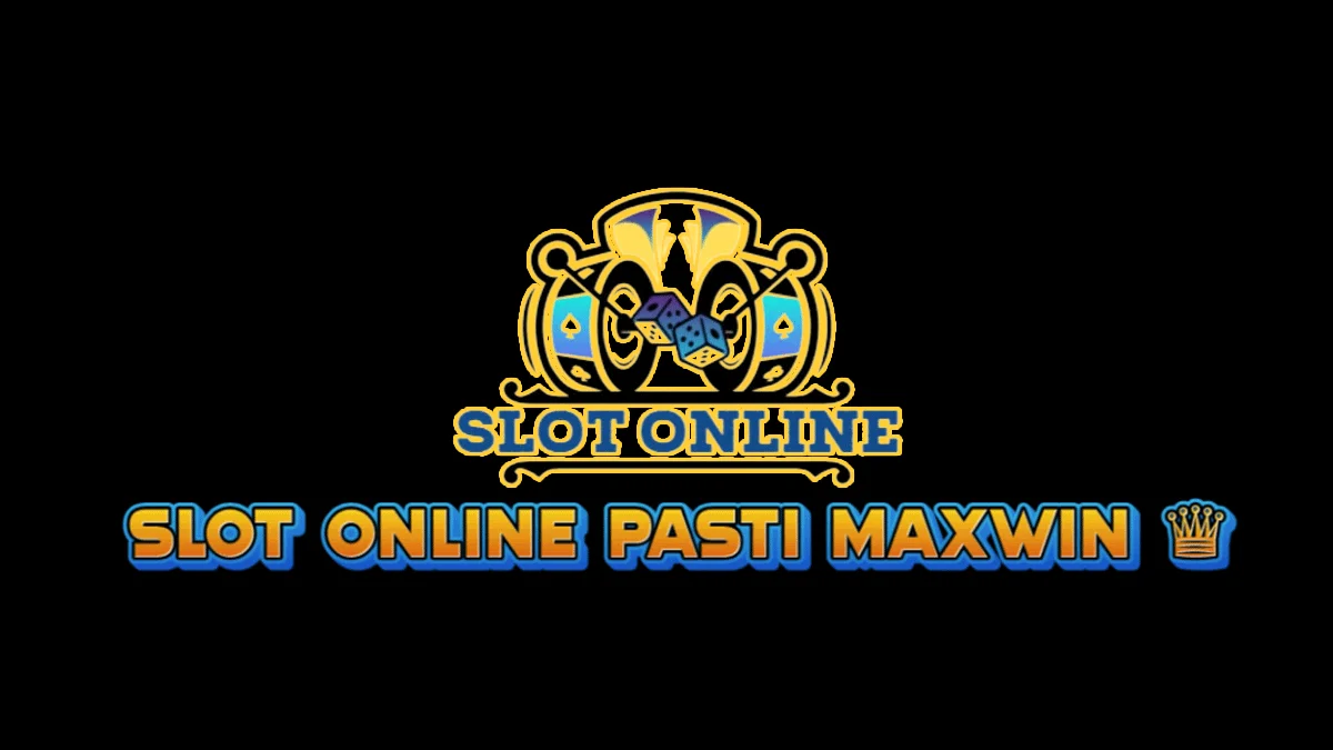 SLOT ONLINE PASTI MAXWIN - Kumpulan Slot Online Yang Pasti Maxwin